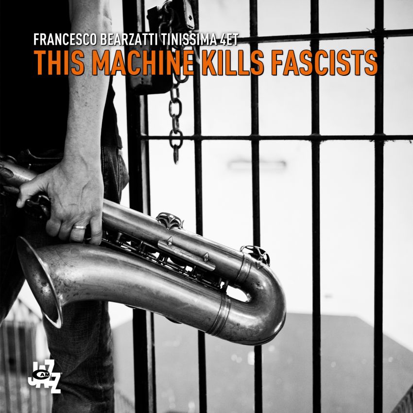 8052405141774 - This Machine Kills Fascists - CD CAM JAZZ